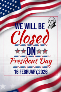 White Presidents Day Closure Poster Template | PosterMyWall