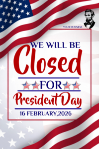 White Presidents Day Closure Poster Template | PosterMyWall