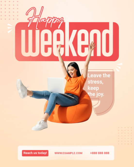 White Profesional Happy Weekend Instagram Portrait Template | PosterMyWall