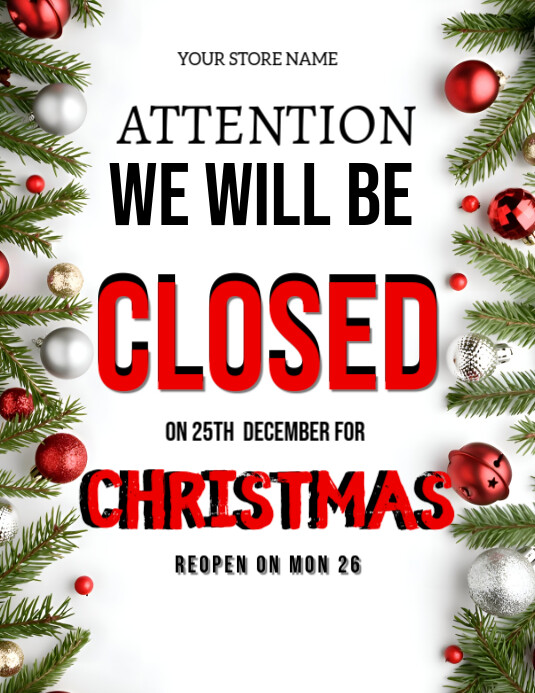 Copy of White Professional Christmas Day Shop Closed Notice Template Flyer (us Letter ...