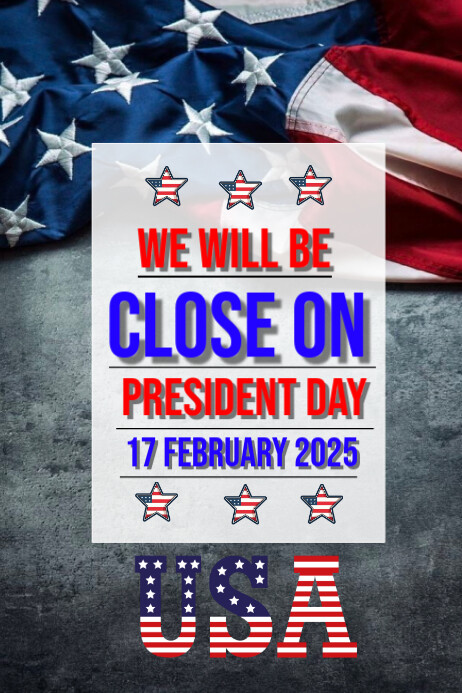 White Professional Close For President Day Poster Template | PosterMyWall