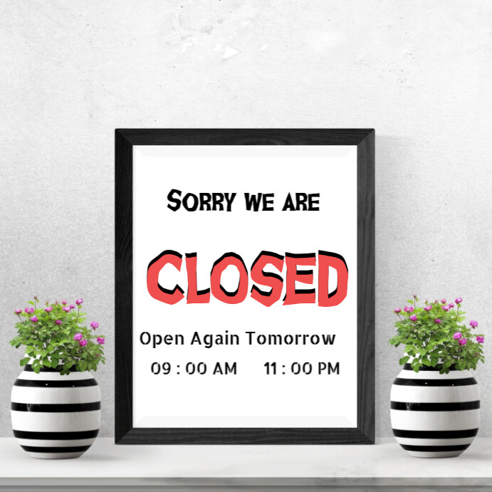 White Professional Closed For Today Instagram Post Template | PosterMyWall