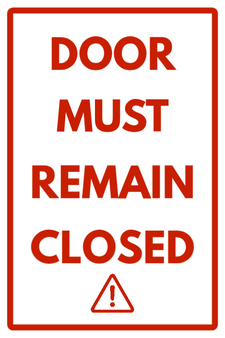 Plantilla de White Professional Door Must Remain Closed Notice Sign For ...