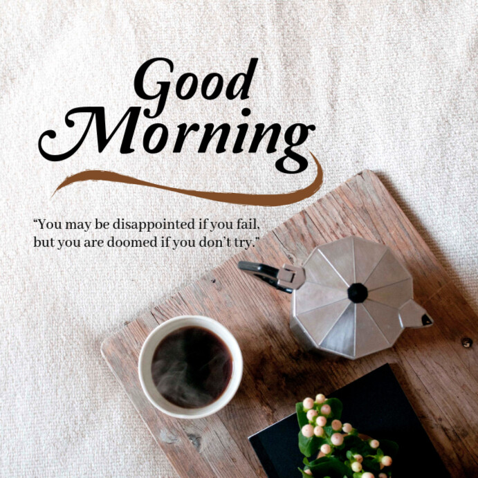 Copy of White Professional Good Morning Wish Cards Instagram Post ...