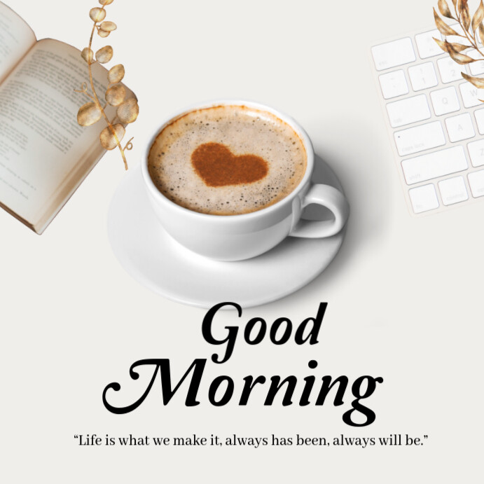 Copy of White Professional Good Morning Wish Templates Instagram Post ...