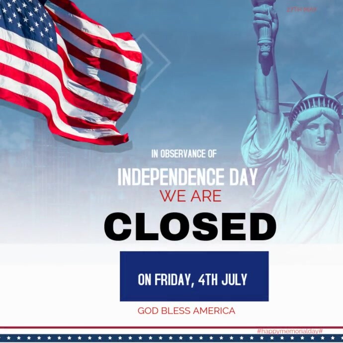 Copy of White Professional Independence Day Closure Instagram Post ...