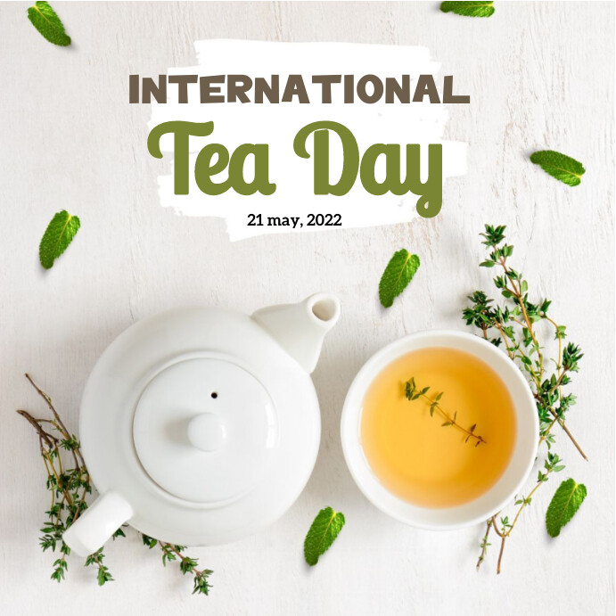 Plantilla de White Professional International Tea Day Inst | PosterMyWall