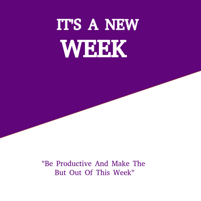 White Professional It's A New Week Instagram Post Template | PosterMyWall