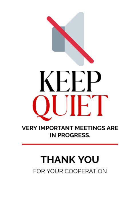 Copy of White Professional Keep Quiet Announcement Notification A4 ...