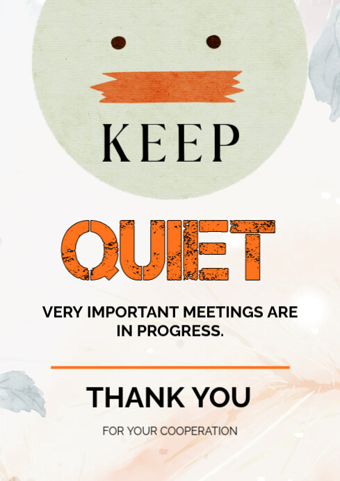 White Professional Keep Quiet Requests Flyers A4 Templat | PosterMyWall