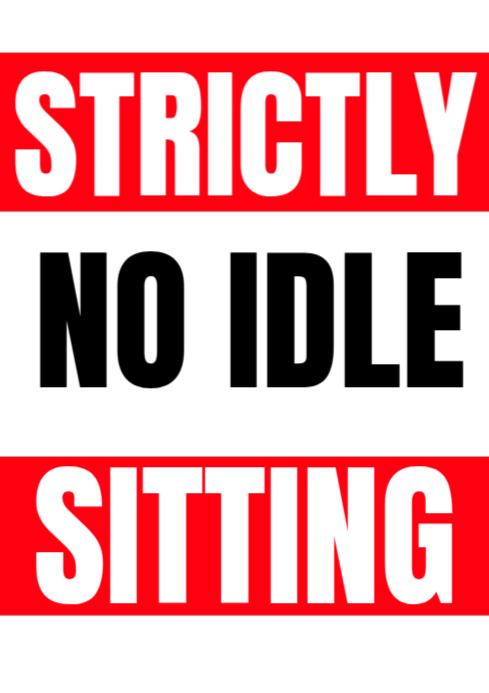 White Professional No Idle A4 Template | PosterMyWall