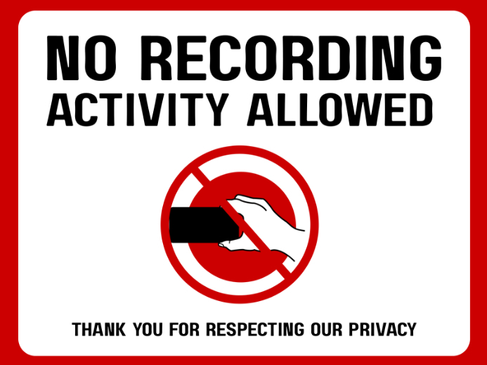 Plantilla de White Professional No Recording Activity Allowed Sign ...