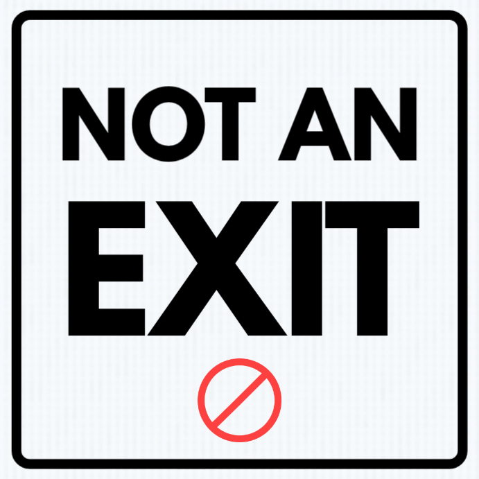 White Professional Not An Exit Safety Door Signage Warning Notice ...