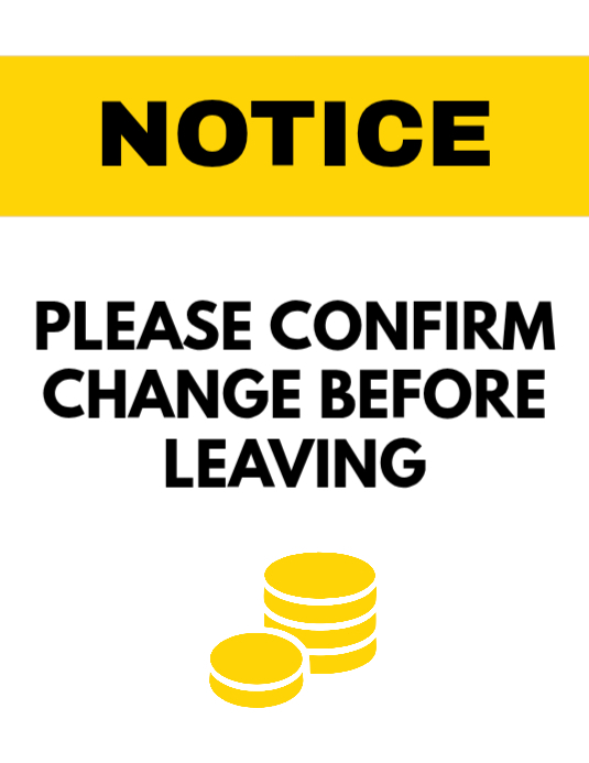 White Professional Notice Please Confirm Your Change Before Leaving ...