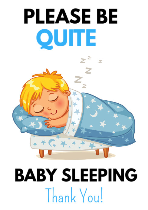 Modèle White Professional Please Quite Baby Sleeping A4 | PosterMyWall
