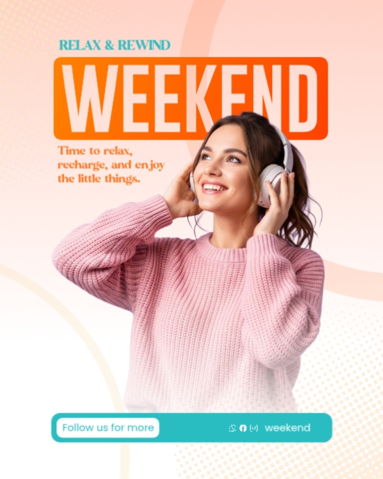 White Professional Relax And Rewind Weekend Instagram Portrait Template ...
