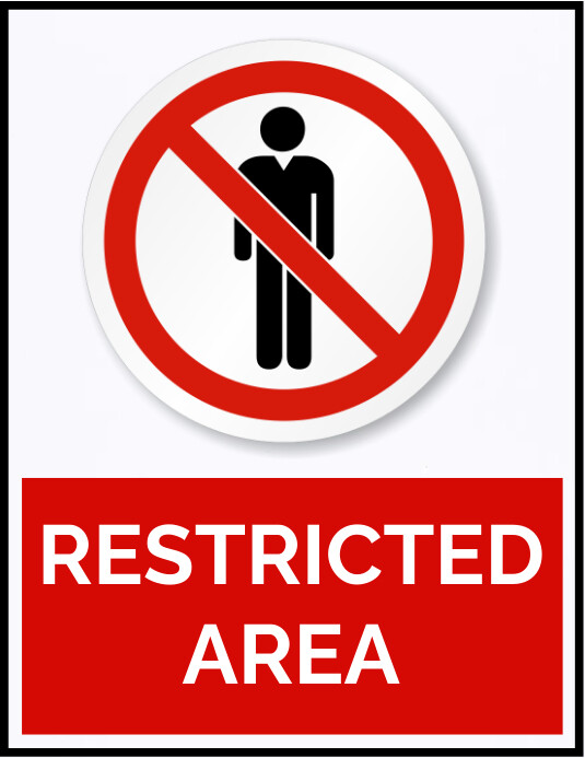 White Professional Restricted Area Poster Fly Template | PosterMyWall