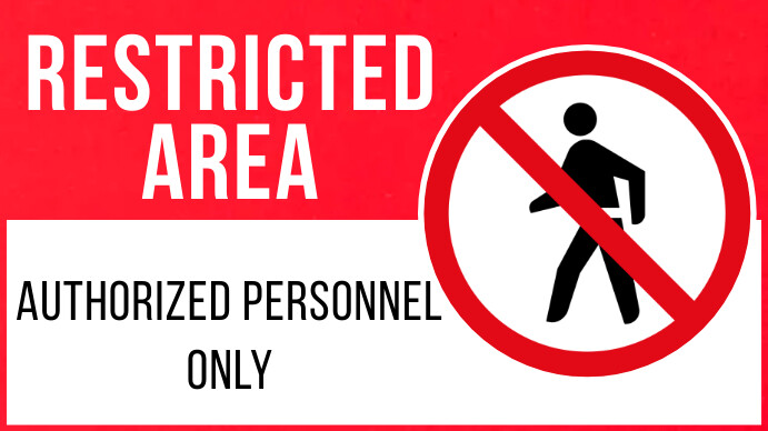 Copy of White Professional Restricted Area Poster Tem | PosterMyWall