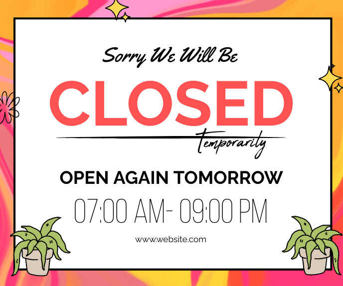 Copy of White Professional Sorry We're Closed Tempora | PosterMyWall