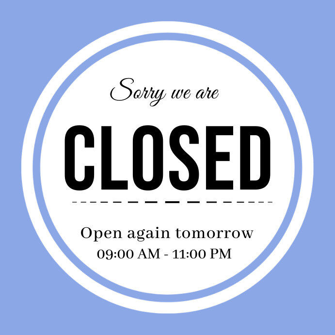 Modèle White Professional Sorry We Are Closed Flyers | PosterMyWall