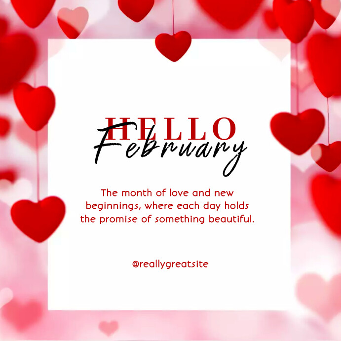 white red hello february Template | PosterMyWall