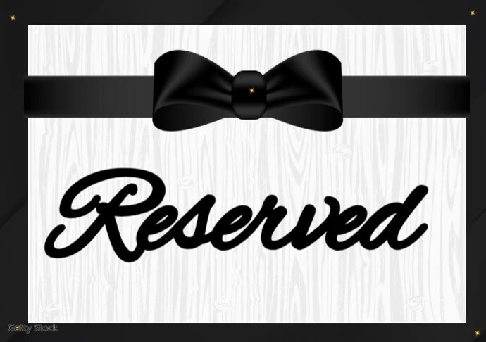 Copy of White Reserved A4 | PosterMyWall