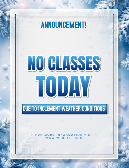 White School Closure Announcement Flyer Template | PosterMyWall