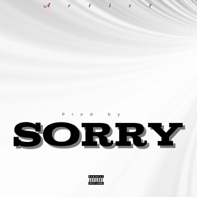 White Sorry Album Cover Template | PosterMyWall