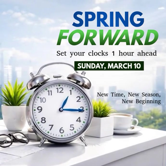 White Spring Time Change Announcement Flyer/daylight Savings Instagram ...