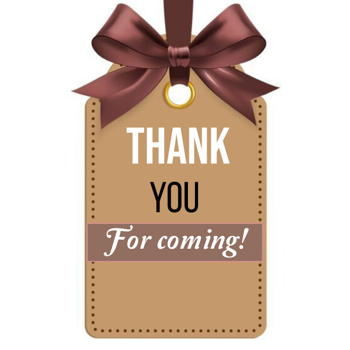 White Thanks For Coming Post Instagram Post Template | PosterMyWall