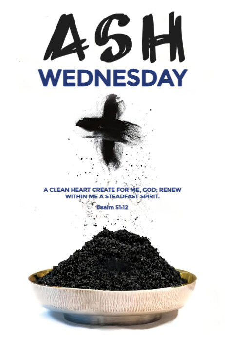 Copy of White Typographic Ash Wednesday Poster | PosterMyWall