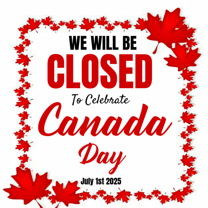 White Typographic Closed For Canada Day Instagram Post Template ...