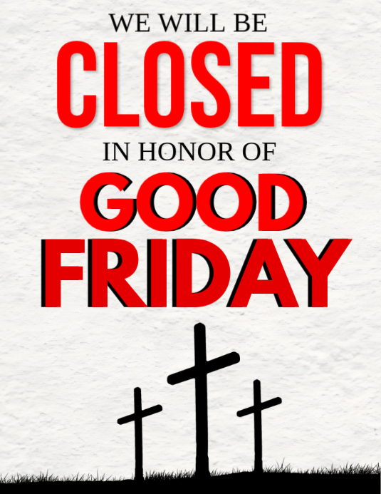 White Typographic Good Friday Closure Announcement Flyer Template ...