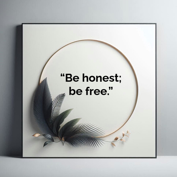 White Typographic Inspirational Honesty Quotes Square (1:1) Template ...