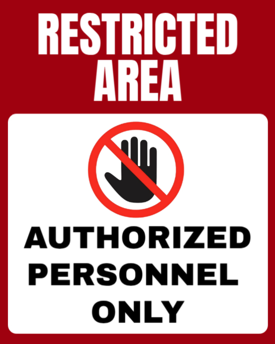 White Typographic Restricted Area — Authorized Personnel Only Instagram ...