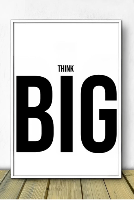 White Typographic Think Big Pinterest Graphic Template | PosterMyWall