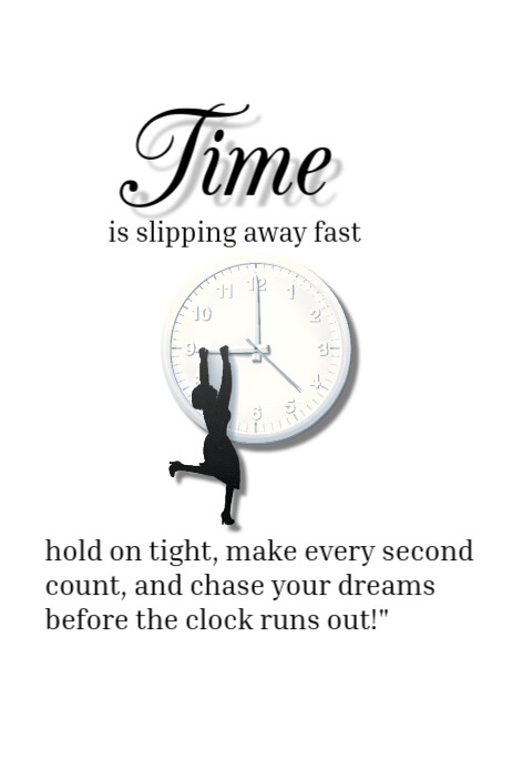 White Typographic Time Quote Poster Template | PosterMyWall