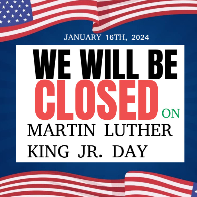 White Typographic We're Closed On Martin Luther King Day Instagram Post ...