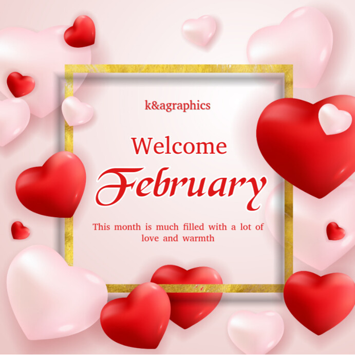 Copy of White Typographic Welcome February Pink And Red Heart ...