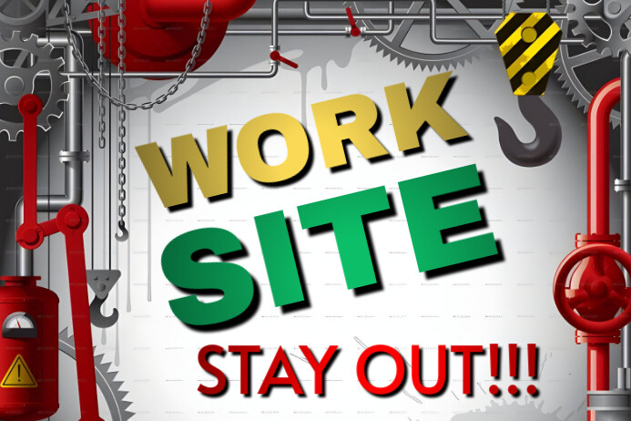 White Typographic Work Site Safety Warning Poster - Stay Out Sign ...