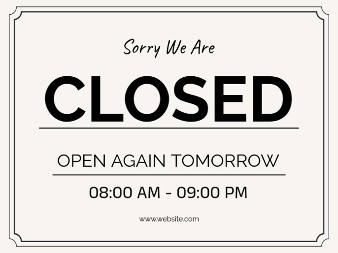 White Typography Sorry We're Closed Presenta Template | PosterMyWall