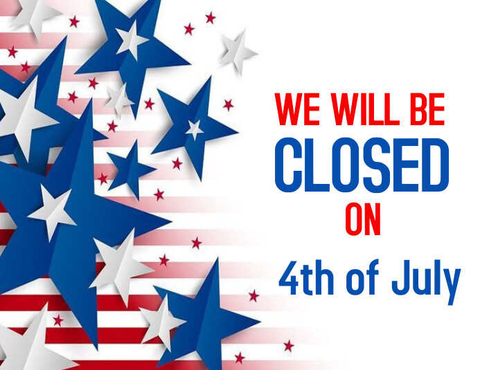Copy of White We Will Be Closed On 4th July Flyer (us | PosterMyWall