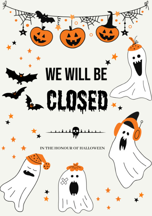 Copy of White We Will Be Closed On Halloween A4 | PosterMyWall
