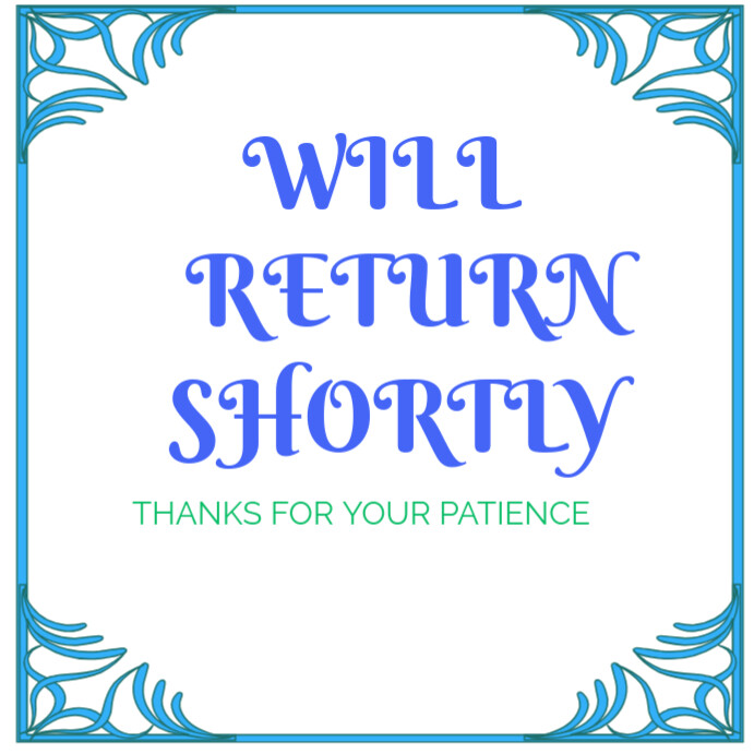 White Will Return Shortly Instagram Post Template | PosterMyWall