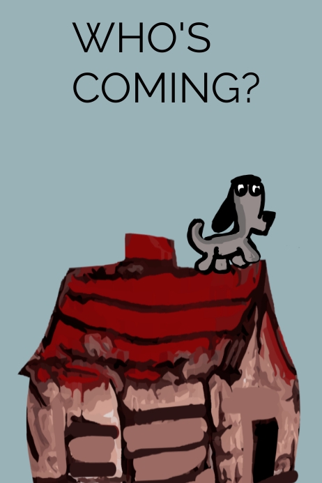 Copy of Who's coming | PosterMyWall