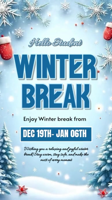 Winter break template by | PosterMyWall