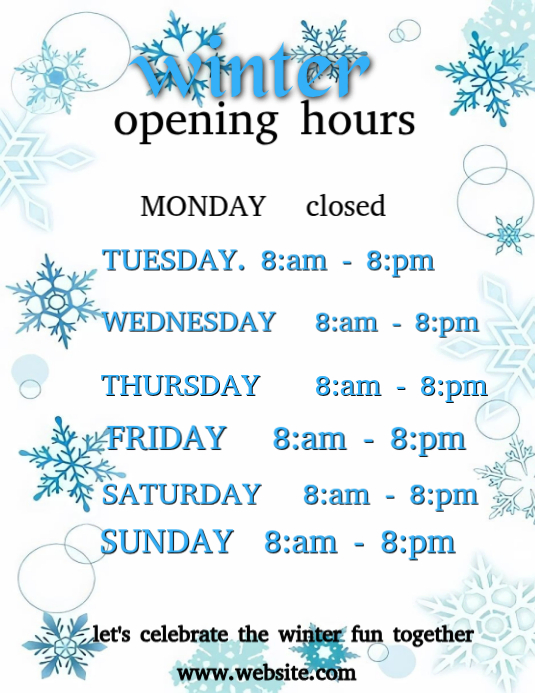 Winter opening hours design Template | PosterMyWall
