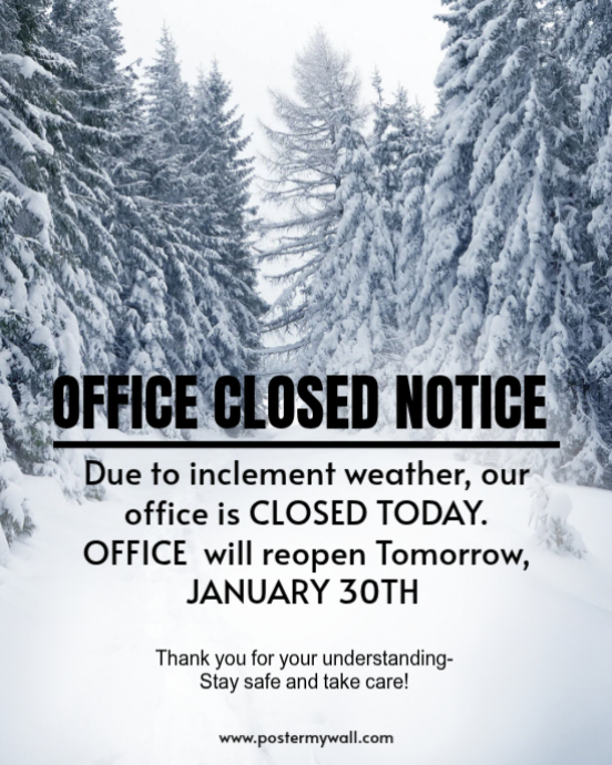 Winter storm alert - office closed notice Template | PosterMyWall