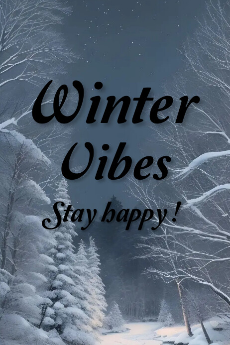 Copy of Winter vibes ,template ,online greetings card | PosterMyWall