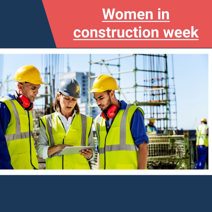 women in construction week Template | PosterMyWall